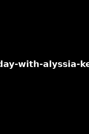 《A day with Alyssia Kent》Alyssia Kent,Tiffany Tatum2022作品 - xb1