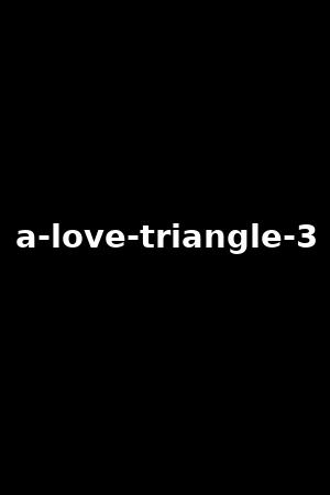 《A love Triangle #3》Zoey Monroe,Jodi Taylor2015作品 - xb1