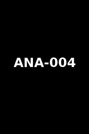 《ANA-004》2020作品 - xb1