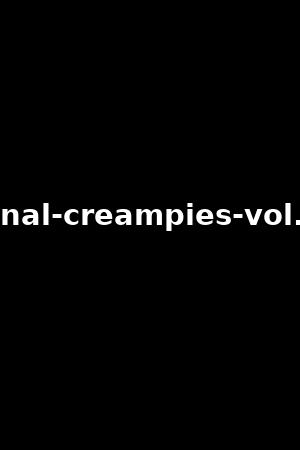 Anal Creampies Vol 3 Lena Paul Nina Elle2018作品 Xb1