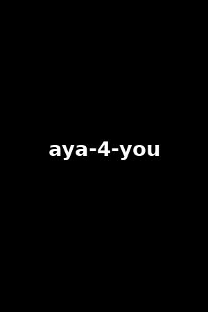 《Aya 4 You》Aya Benetti,Anya Krey2022作品 - xb1