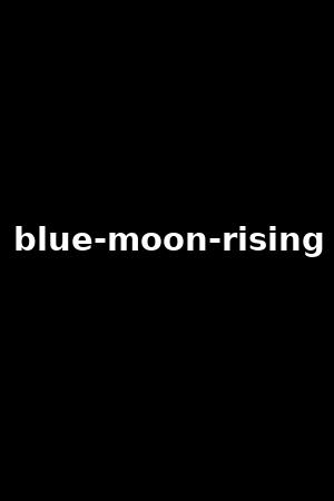 《Blue moon rising》Brooklyn Gray,Aiden Ashley2022作品 - xb1