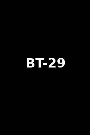 《BT-29》さえ2009作品 - xb1