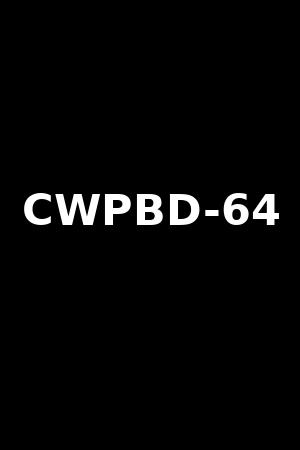 《CWPBD-64》かすみゆら2012作品 - xb1