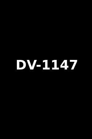 《DV-1147》美月リア2010作品 - xb1