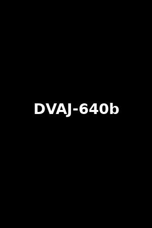 《DVAJ-640b》藍芽みずき2024作品 - xb1