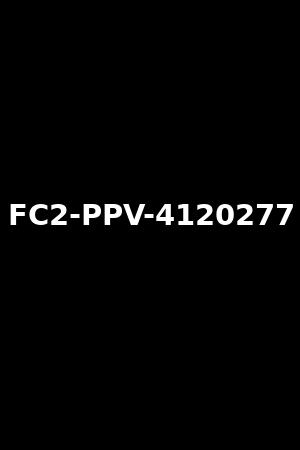 《FC2-PPV-4120277》2023作品 - xb1