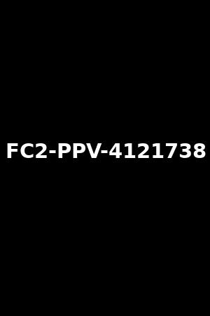 《FC2-PPV-4121738》2023作品 - xb1