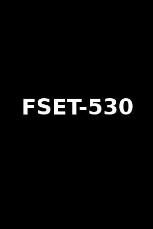 《FSET-530》伊藤りな,仲村茉莉恵2014作品 - xb1