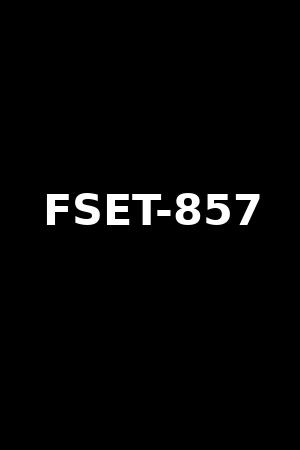 《FSET-857》早川瑞希,美咲かんな2019作品 - xb1