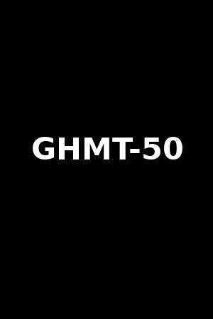 GHMT-50佐々木ひなこ2021-03-12(JP)最新作品介绍 - 日本女神排行榜