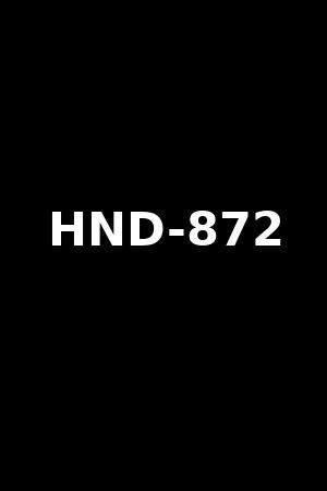 《HND-872》久留木玲2020作品 - xb1