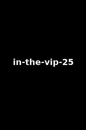 《In the VIP #25》Cindy Starfall,Daisy Haze2016作品 - xb1