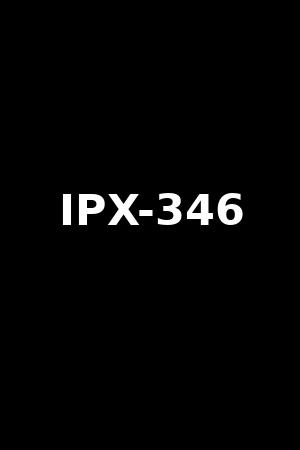 《IPX-346》彩月希2019作品 - xb1