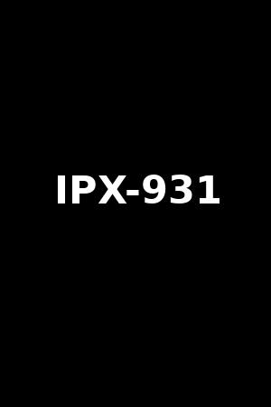 《IPX-931》梓ヒカリ2022作品 - xb1