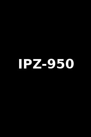 《IPZ-950》桃乃木かな2017作品 - xb1