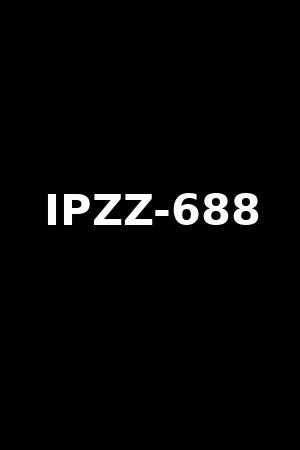 《IPZZ-688》三澄寧々2025作品 - xb1