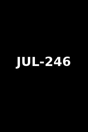 《JUL-246》北条麻妃2020作品 - xb1