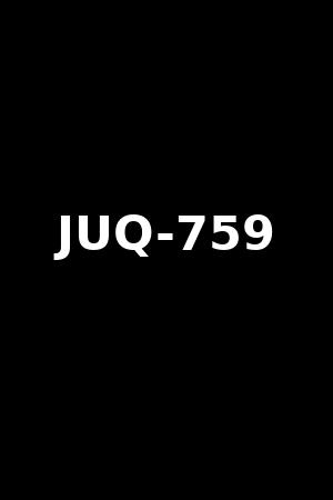 《JUQ-759》木下凛々子2024作品 - xb1