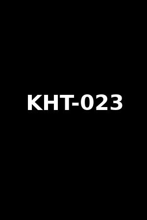 《KHT-023》2003作品 - xb1