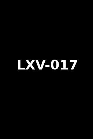 《LXV-017》2018作品 - xb1