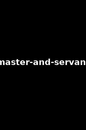 《Master and servant》1982作品 - xb1