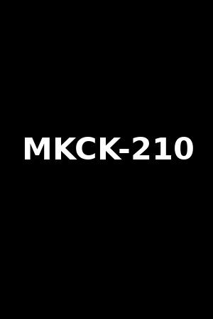 《MKCK-210》深田ナナ,堀越なぎさ2018作品 - xb1