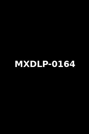 《MXDLP-0164》吉沢明歩,高井ルナ2023作品 - xb1