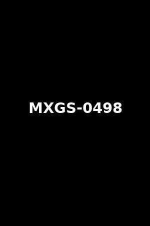 《MXGS-498》森川なな2013作品 - xb1