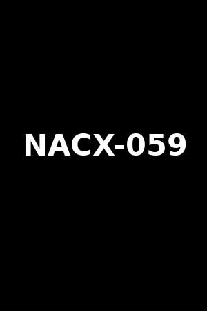 《NACX-059》真白ここ,宝田もなみ2020作品 - xb1