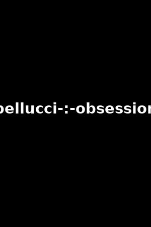 《Nikita Bellucci : Obsessions vol.2》Nikita Bellucci,Lucy Heart2021作品 - xb1