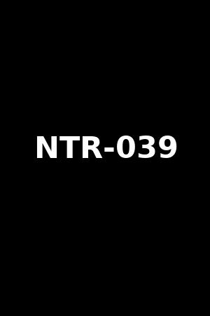 NTR-039原ちとせ2016-05-26(JP)最新作品介绍 - 日本女神排行榜