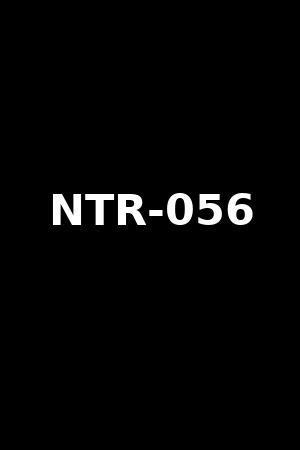 《NTR-056》浅田結梨2017作品 - xb1