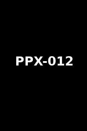《PPX-012》八掛うみ2024作品 - xb1