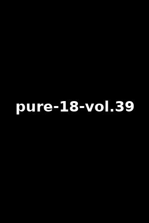 《Pure 18 vol.39》Kali Roses,Lacy Lennon2022作品 - xb1