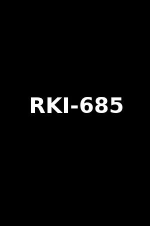 《RKI-685》胡桃さくら,夏木りん2024作品 - xb1