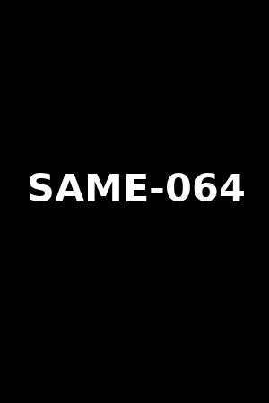 《SAME-064》円井萌華2023作品 - xb1