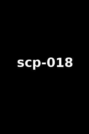 《scp-018》瀬咲るな2007作品 - xb1