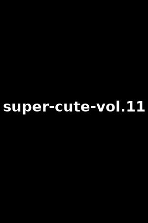 《Super cute vol.11》Mackenzie Moss,Riley Star2020作品 - xb1