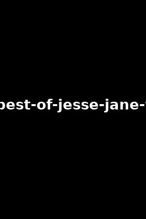 《The best of Jesse Jane vol.2》Jesse Jane2016作品 - xb1