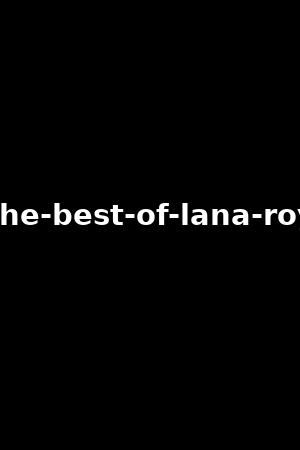 《The best of Lana Roy》Lana Roy,Talia Mint2021作品 - xb1
