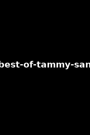 《The best of Tammy sands 3》Eufrat,Cherie Deville2016作品 - xb1