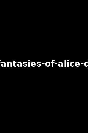 《The fantasies of Alice Drake》Alice Drake,Alice Martin2024作品 - xb1