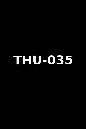 《THU-035》2024作品 - xb1