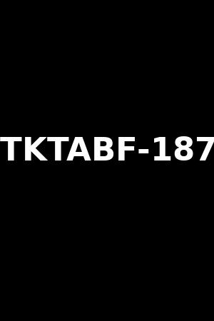 《TKTABF-187》釈アリス2025作品 - xb1