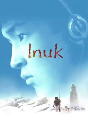 《Inuk》2010电影在线观看完整版剧情 - xb1