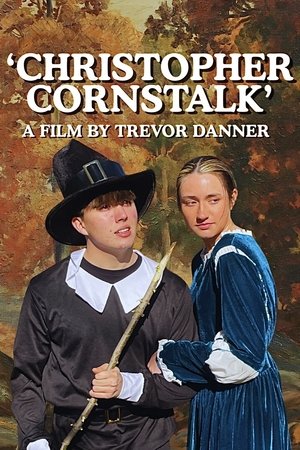 CHRISTOPHER CORNSTALK'》2025电影在线观看完整版剧情 - xb1