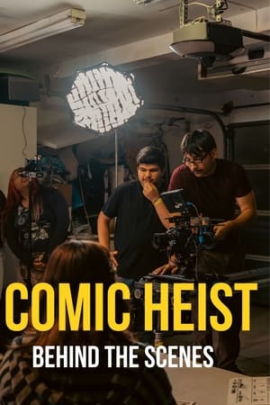 《The Making of Comic Heist》2024电影在线观看完整版剧情 - xb1