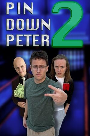 《Pin Down Peter 2》2024电影在线观看完整版剧情 - xb1