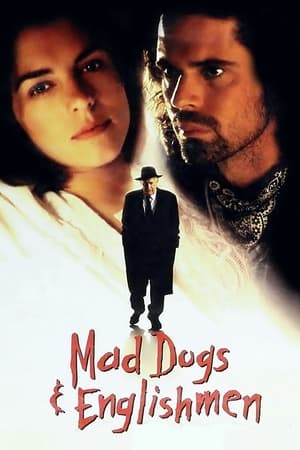 《Mad Dogs and Englishmen》1995电影在线观看完整版剧情 - xb1